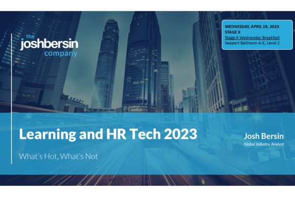 Josh Bersin ASU+GSV 2023 Summit Learning & HR Tech Josh Bersin ASU+GSV 2023 Summit Learning & HR Tech